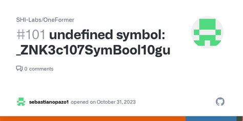 Undefined Symbol ZNK C SymBool Guard BoolEPKcl Issue SHI Labs OneFormer GitHub