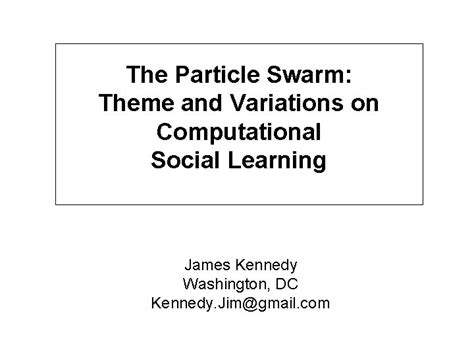 The Particle Swarm Theme And Variations On Computational