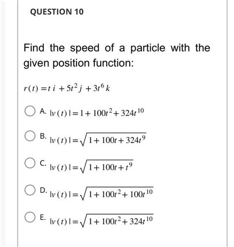 solved find the speed of a particle with the given position
