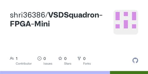 Github Shri36386 Vsdsquadron Fpga Mini