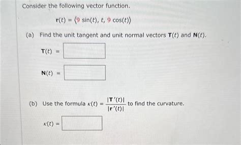 Solved Consider The Following Vector Function Chegg