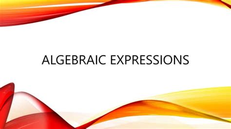 Algebric Expression 7 Ppt