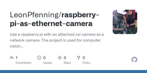 github leonpfenning raspberry pi as ethernet camera use a raspberry