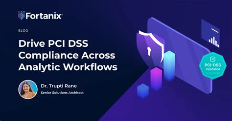 drive pci dss compliance across analytic workflows fortanix