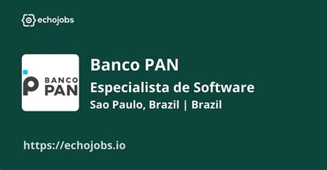 Banco Pan Is Hiring Especialista De Software Java Sao Paulo Brazil