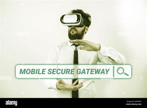Conceptual Caption Mobile Secure Gateway Business Overview Securing