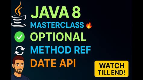 Java 8 Masterclass 🔥 Optional Method Ref Date And Time Api Youtube