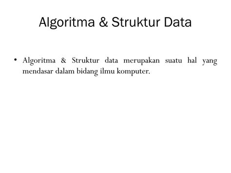 PPT Pengenalan Algoritma Struktur Data PowerPoint Presentation ID 5711026