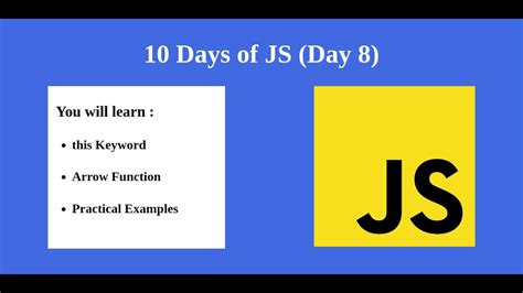 Day 8 Javascript Tutorial This Keyword In Javascript Arrow Functions Practical Examples