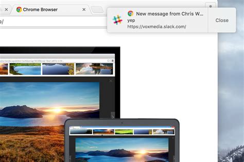 Chrome Is Starting To Support Native OS X Notifications The Verge