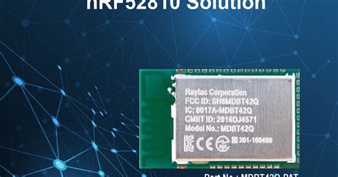 Nordic Bluetooth And Wifi Module Nordic Nrf52810 At Command Ble Module By Raytac Mdbt42q Pat
