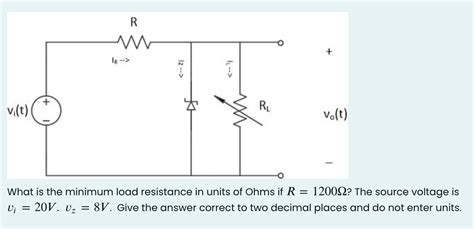 [solved] What Is The Minimum Load Resistance In Units Of
