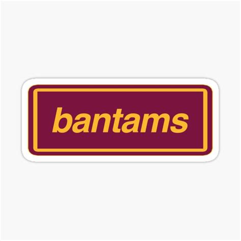 Bantams Sticker For Sale By Confusion101 Redbubble