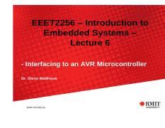 Lecture 6 Interfacing to an AVR Microcontroller.pdf - EEET2256 ...