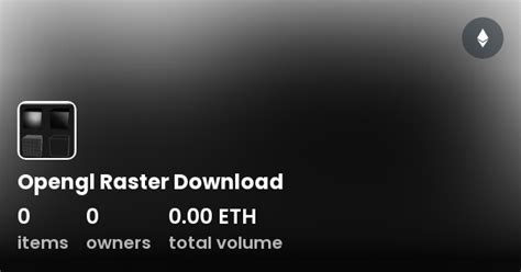 opengl raster download collection opensea