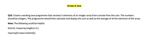 Solved Arrays In Java Q Create A Working Java Programme Chegg