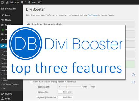 Divi Booster Plugin My Top Three Features Divi Theme