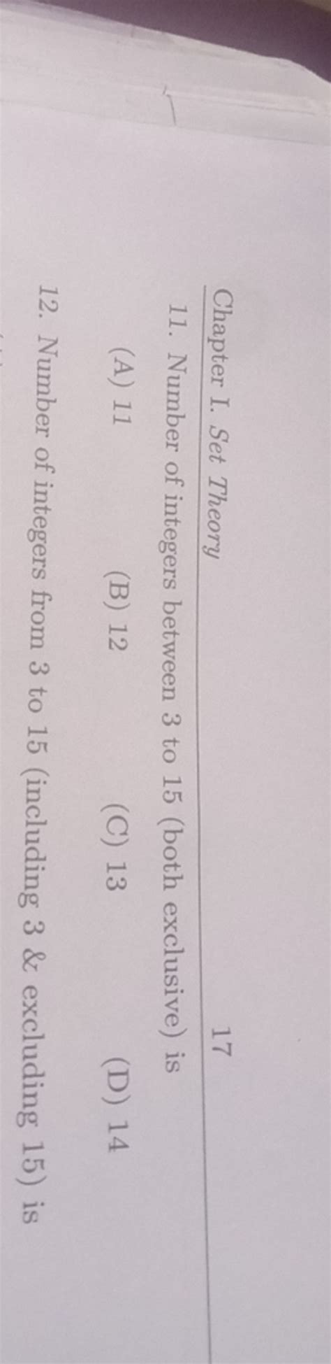 Chapter I Set Theory1711 Number Of Integers Between 3 To 15 Both Exc