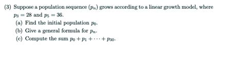 solved suppose population sequence pn grows according to lineat