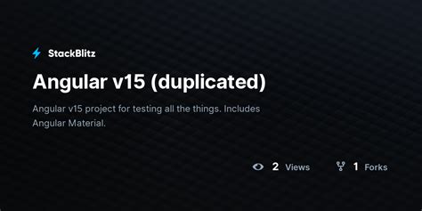 Angular V15 Duplicated Stackblitz