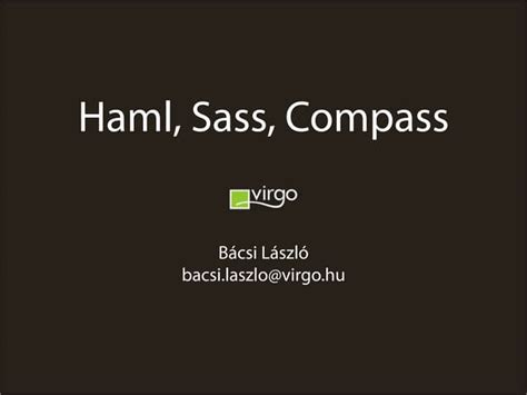 Haml Sass And Compass Ppt