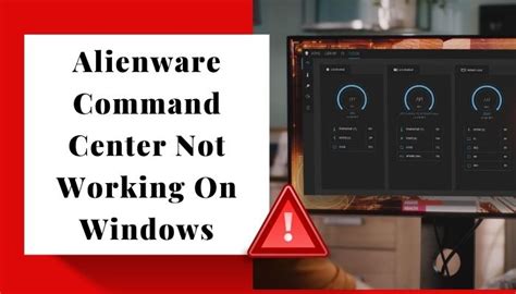 Alienware Command Center Not Working On Windows Fixed