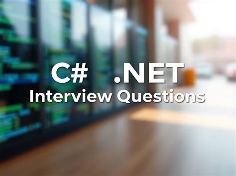 Top C NET Interview Questions And Answers Crack Any Interview