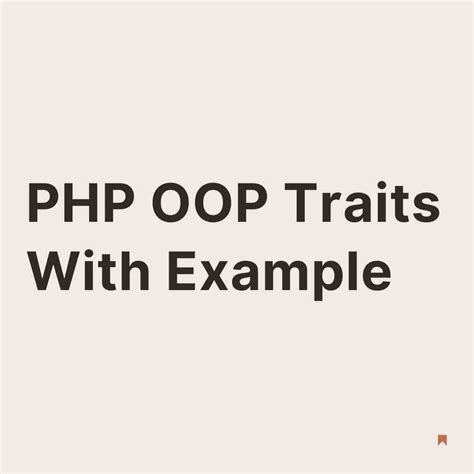 PHP OOP Traits With Example Coder Advise