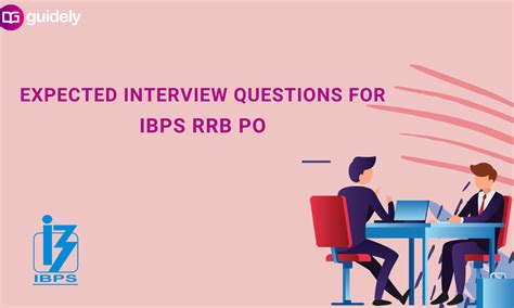 Expected Interview Questions For IBPS RRB PO List Of Questions