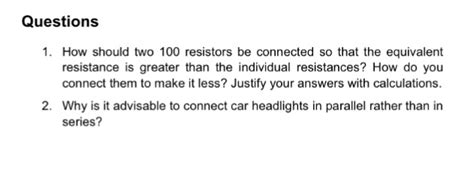 Solved How Should Two 100 Resistors Be Connected So That The Chegg Com