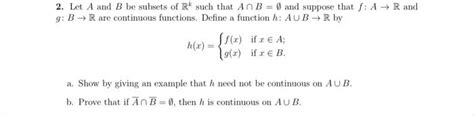 Solved 2 Let A And B Be Subsets Of Rk Such That AB And Chegg Com
