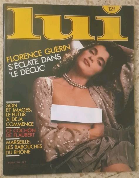 Magazine Lui N 254 1985 Florence GuÉrin Le Déclic Eur 2100