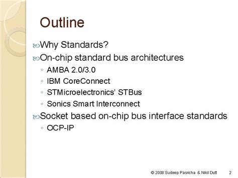 Onchip Communication Architectures Standards Ics 295 Sudeep Pasricha