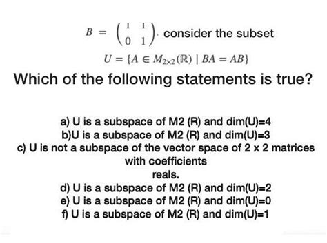Solved B Co Consider The Subset U {a E M2x2 R Ba