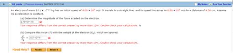 Solved An Electron Of Mass 9 11 X 10 31 Kg Has An Initial