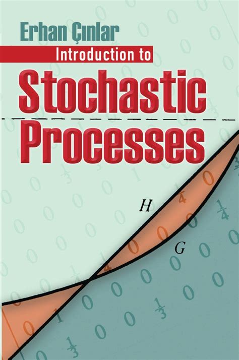 Introduction To Stochastic Processes By Erhan Cinlar Book Read Online