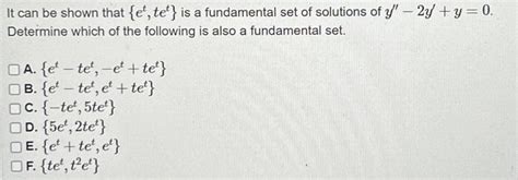 Solved It Can Be Shown That {et Tet} Is A Fundamental Set