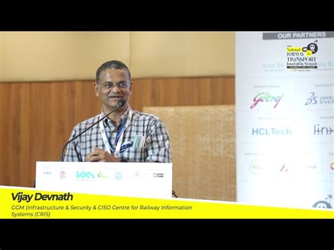 Vijay Devnath Ggm Infrastructure And Security And Ciso Centre For Railway Information Systems