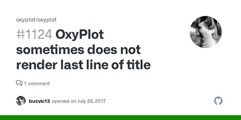 OxyPlot Sometimes Does Not Render Last Line Of Title Issue Oxyplot Oxyplot GitHub
