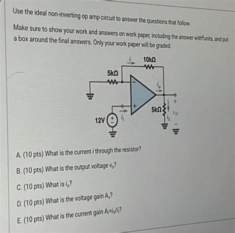 Solved Use The Ideal Non Inverting Op Amp Circuit To Answer