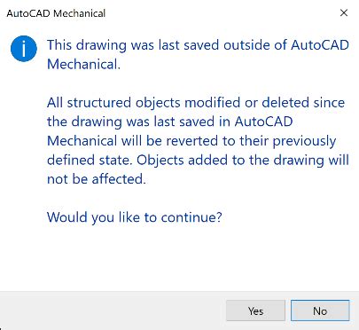 How To Suppress The Dialog This Drawing Was Last Saved Outside Of AutoCAD Mechanical In