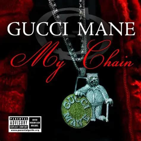 Gucci Mane My Chain Lyrics Genius Lyrics