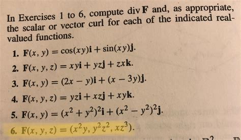 Solved In Exercises 1 To 6 Compute Div F And As