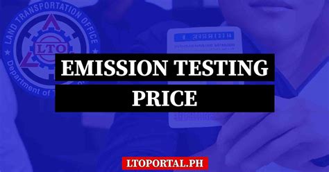What Is The Emission Testing Price In The Philippines LTO Portal PH
