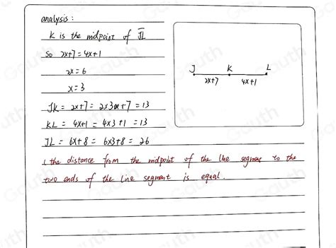 solved k is the midpoint of overline jl given that jk 2x 7 and kl 4x
