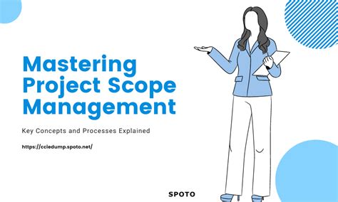 Mastering Project Scope Management Key Concepts And Processes Explained