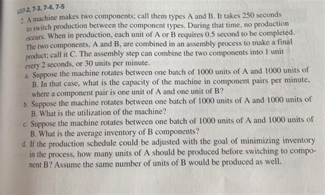 solved l07 2 7 3 7 4 7 5 2 a machine makes two