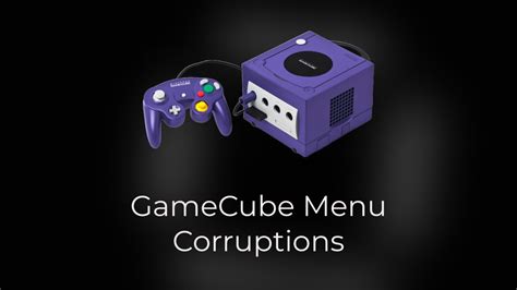 Gamecube Menu Corruptions Youtube