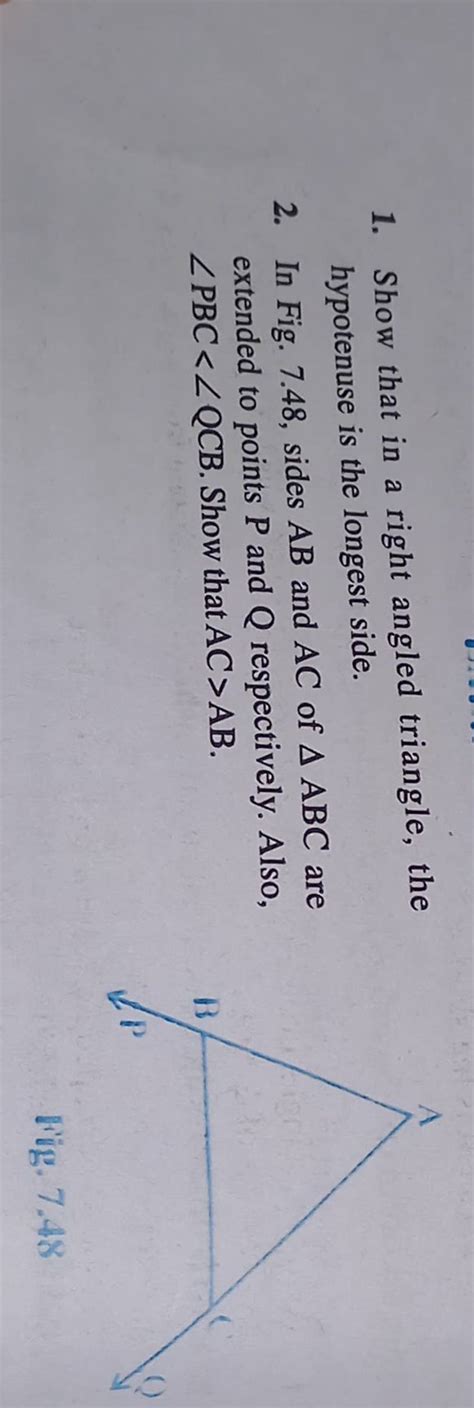 1 Show That In A Right Angled Triangle The Hypotenuse Is The Longest Si