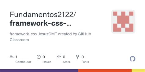 GitHub Fundamentos Framework Css JesusCMT Framework Css JesusCMT Created By GitHub Classroom
